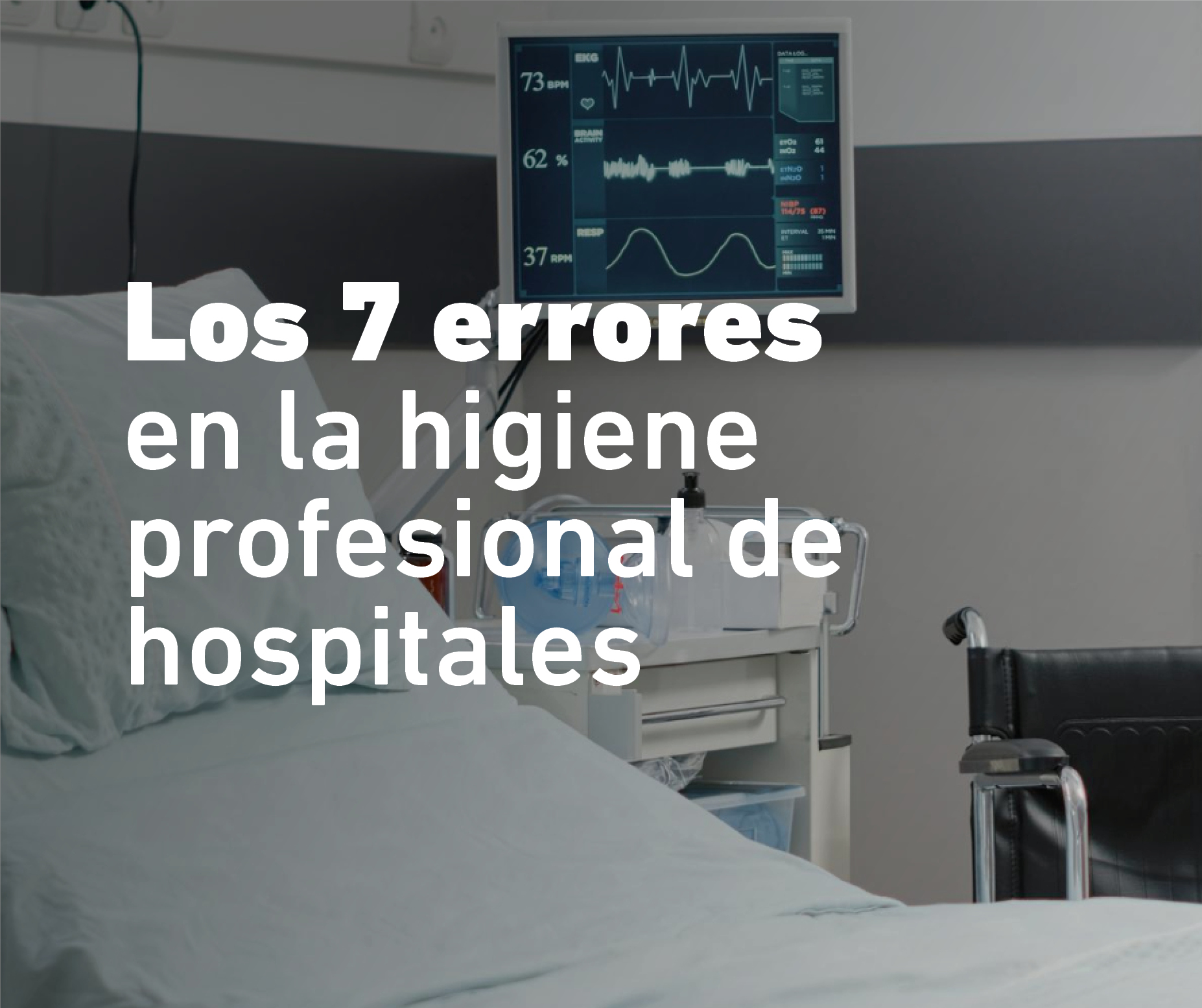 Los 7 errores más comunes en la higiene profesional de hospitales
